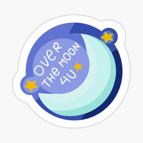 "Over the Moon 4U" Sticker for Sale by bowenfred38 | Redbubble