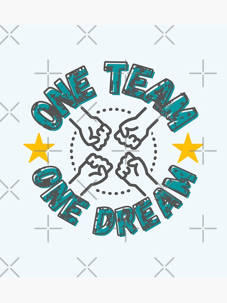 "One Team One Dream : Best Motivational Quotes for Work Motivational ...