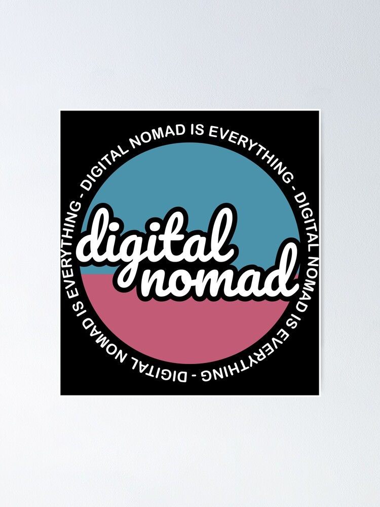 "Digital Nomad is Everything, Cute Design For Digital Nomad workers ...