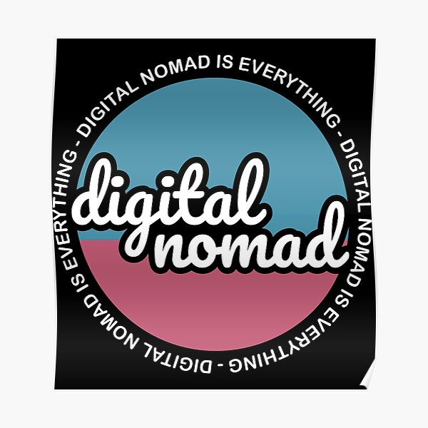 "Digital Nomad is Everything, Cute Design For Digital Nomad workers ...