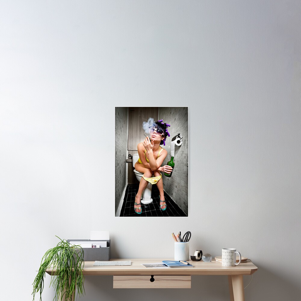 Smoking Girl On The Toilet Poster For Sale By Miguelrodsg23 Redbubble