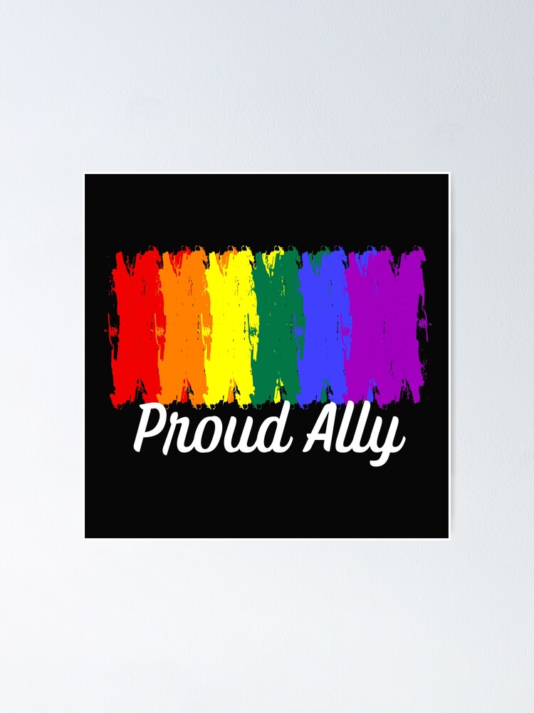 "Proud Ally quote in Rainbow colors, pride allyship, rainbow" Poster ...