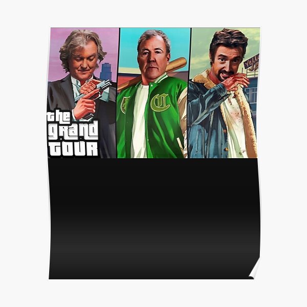 "The grand tour gta merchandise" Poster for Sale by DoloresSa58 | Redbubble