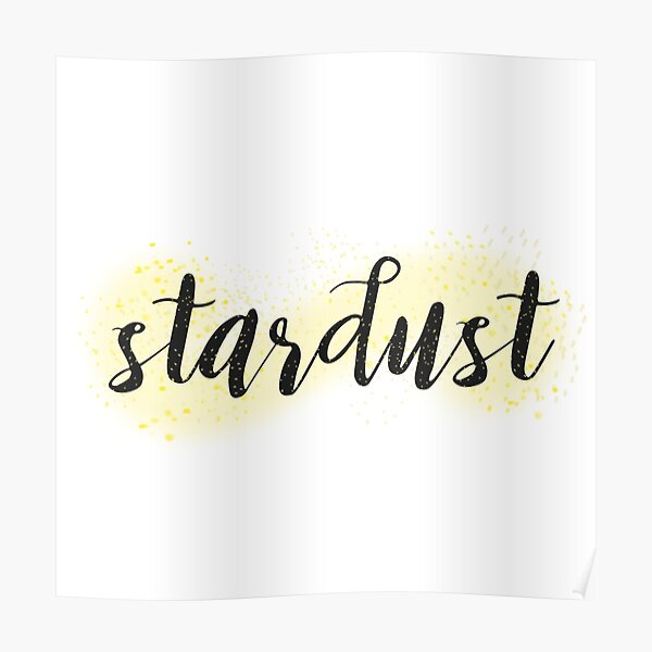"Stardust Word Hand Lettering " Poster for Sale by fennywho | Redbubble