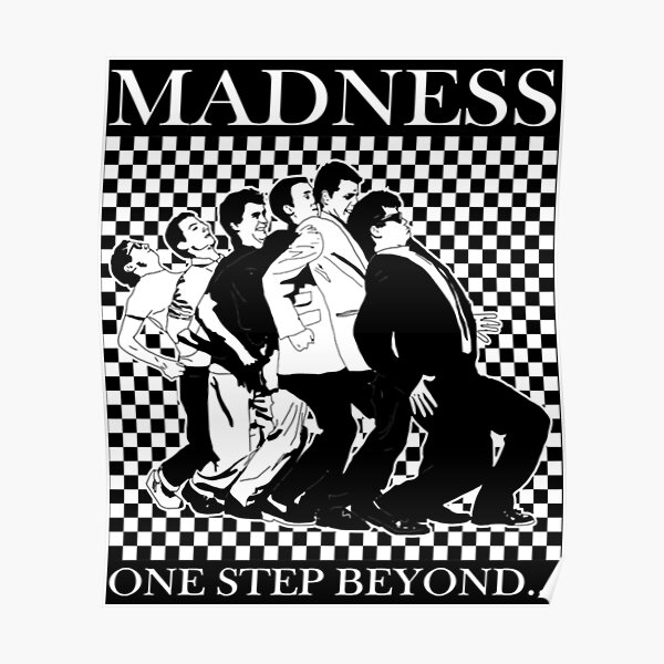 "Madness Band " Poster for Sale by Stevenssa | Redbubble
