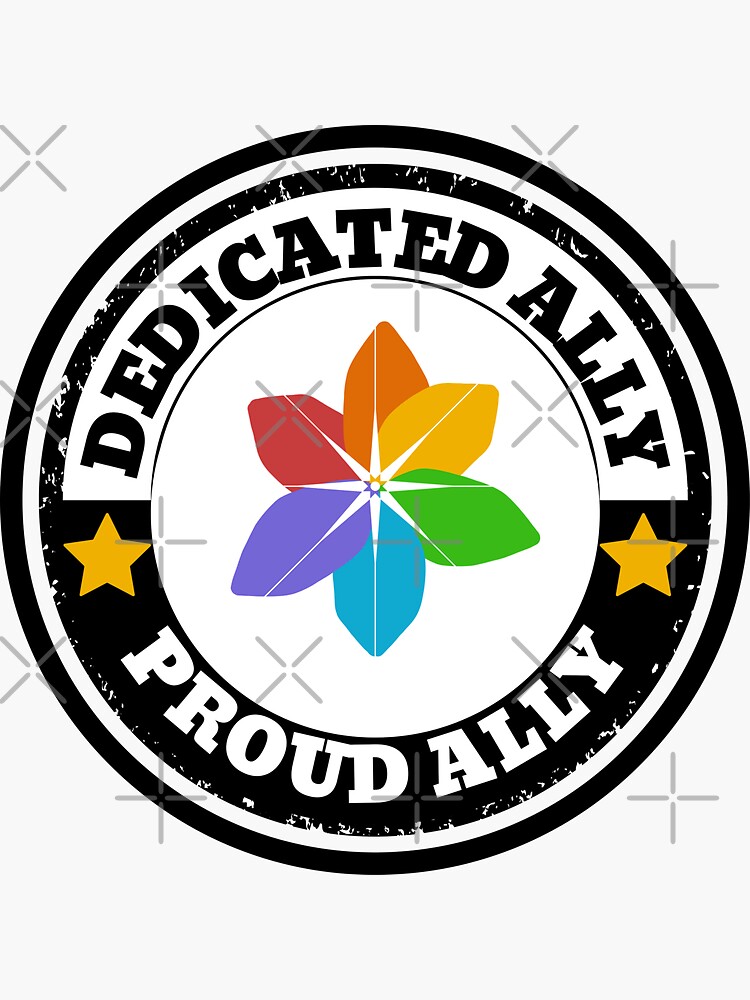 "Pride Allyship, Proud Ally and Dedicated Ally" Sticker for Sale by ...