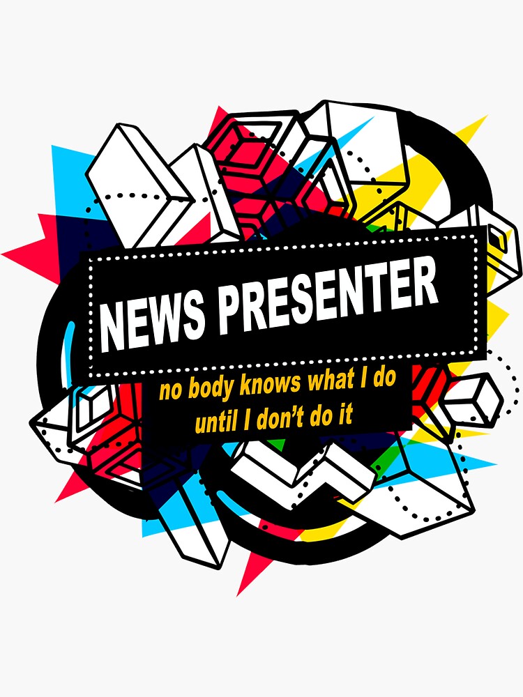 "News Presenter" Sticker for Sale by Ruebenshi | Redbubble