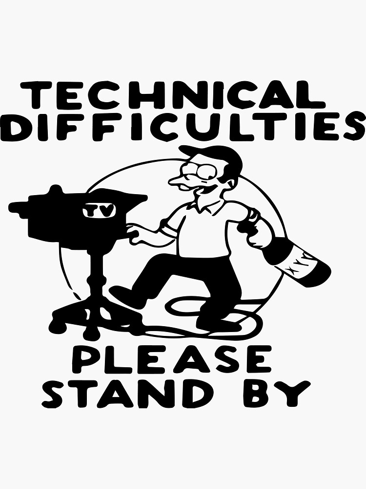 "Technical difficulties - Simpson " Sticker for Sale by Free-Cat ...