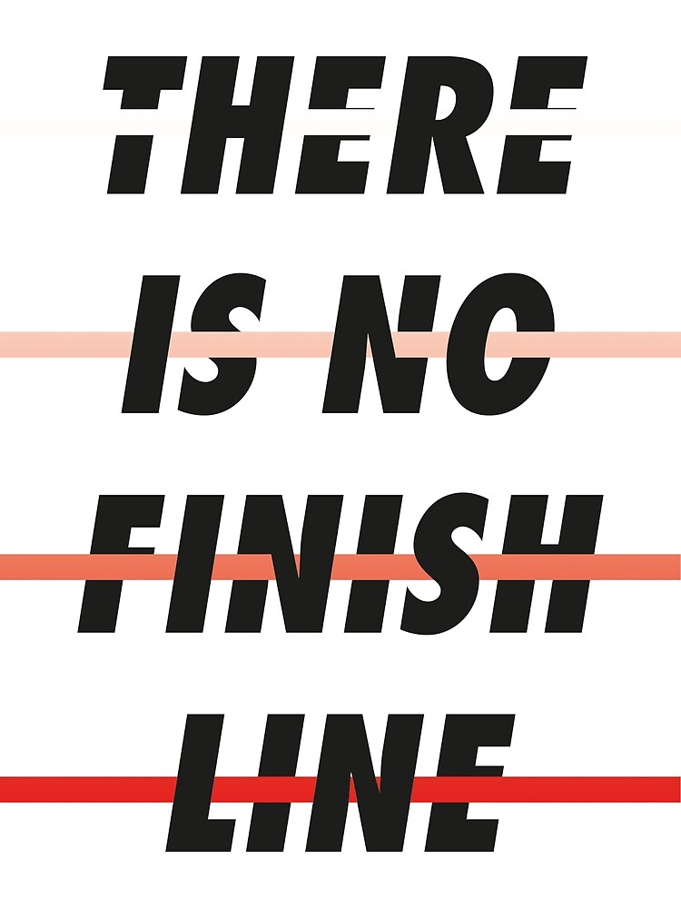 "There is no Finish Line" Canvas Print for Sale by MattBuckley19 ...