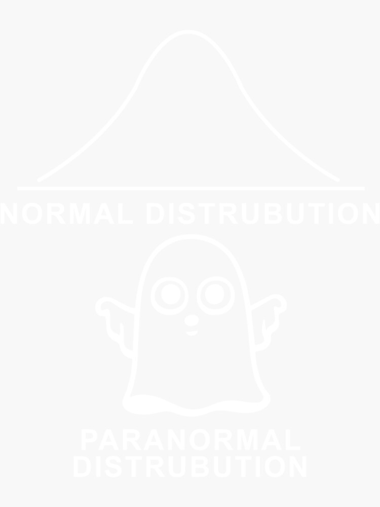 "Normal Distribution Paranormal Distribution Math Gift Sweatshirt ...