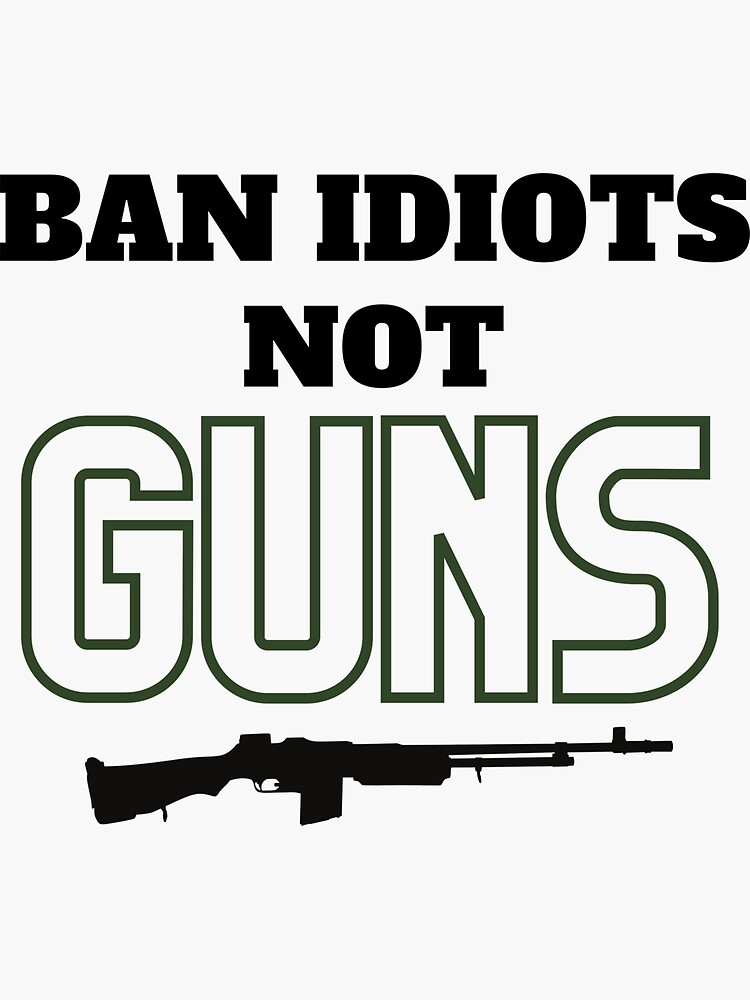 "Ban Assault Weapons" Sticker for Sale by madraso | Redbubble