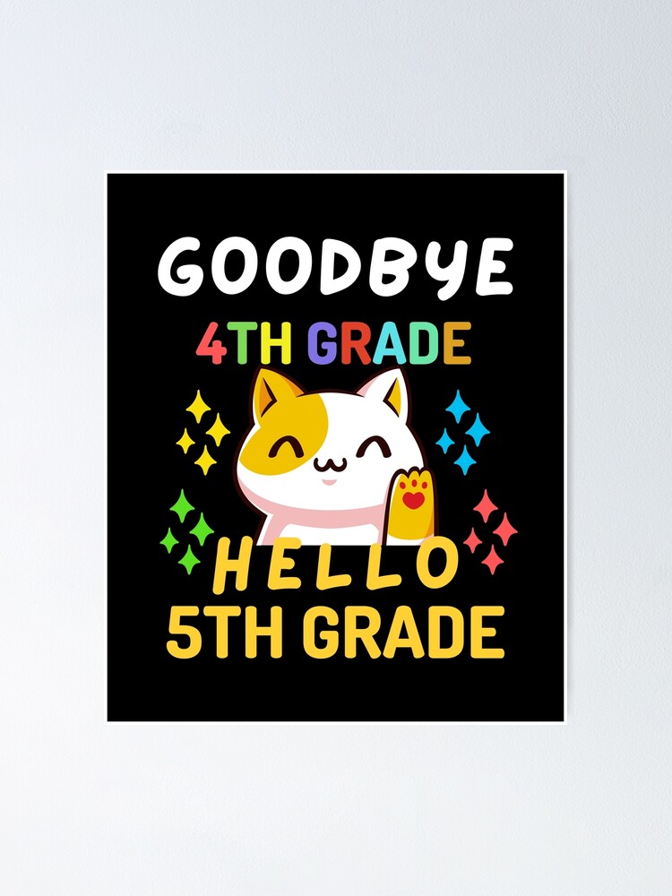 "Funny Quote For The Last Day Of School : Goodbye 4th Grade Hello 5th ...