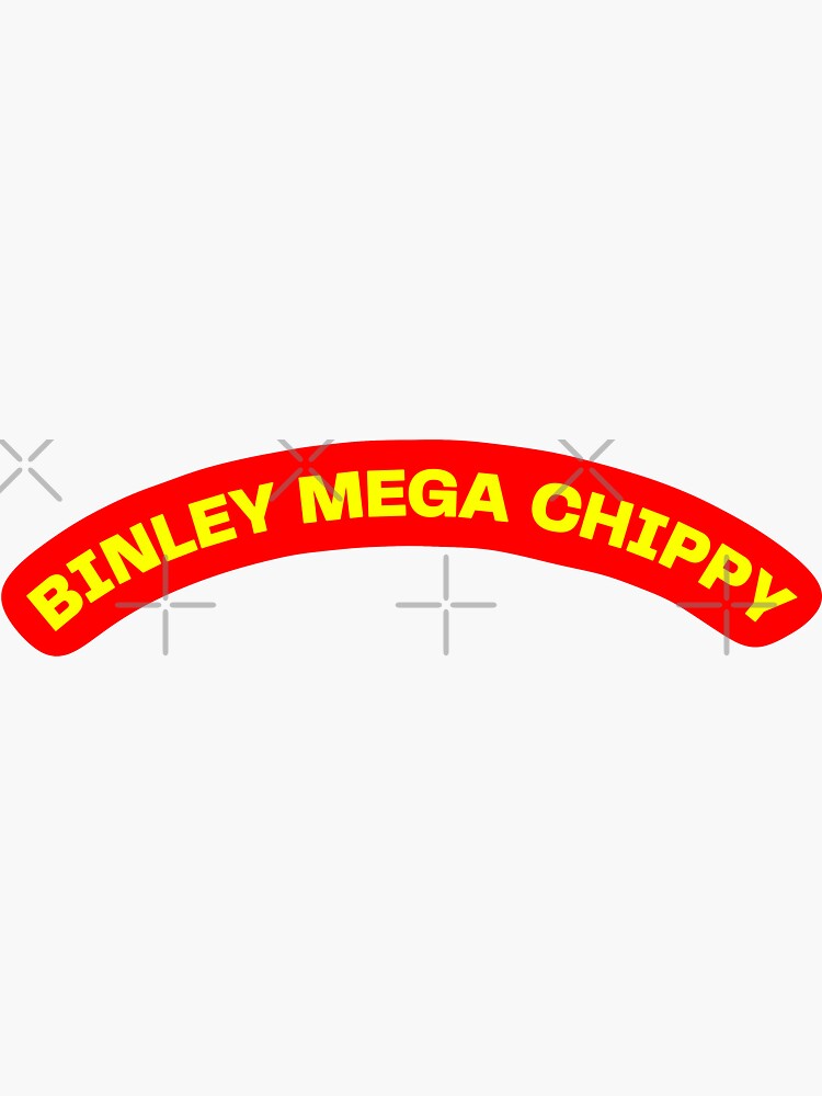 "BINLEY MEGA CHIPPY MEME" Sticker by mjtcrp | Redbubble
