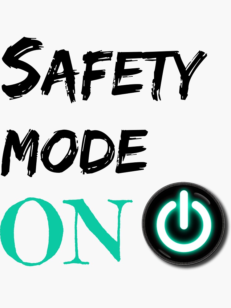 "Safety Mode on" Sticker for Sale by fadouades | Redbubble