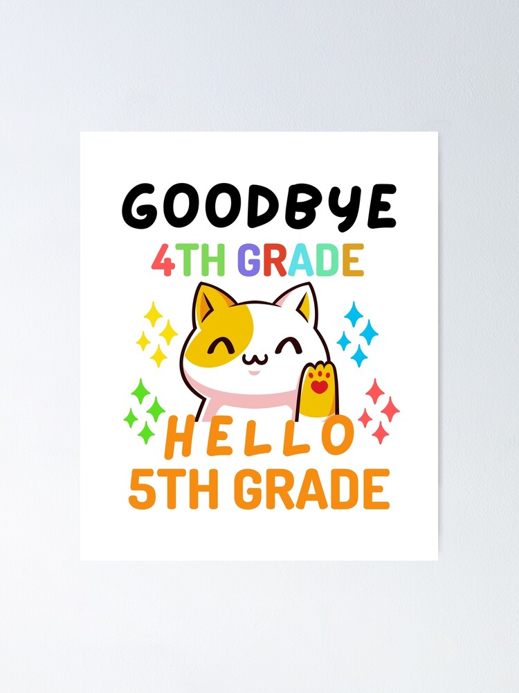 "Funny Quote For The Last Day Of School : Goodbye 4th Grade Hello 5th ...