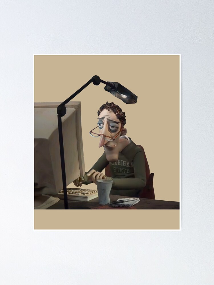 "Coraline_s Dad meme HD " Poster for Sale by AmandaSavacool | Redbubble