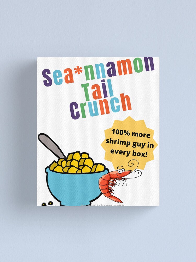 "Seannamon Tail Crunch Shrimp Guy! - Parody Cinnamon Toast Crunch ...