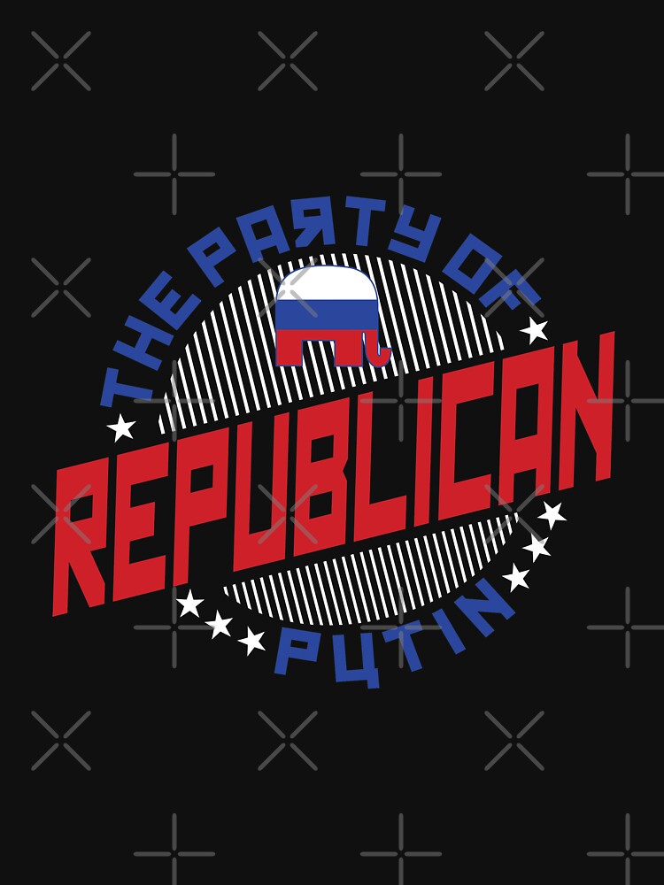 "Republican party of putin" T-shirt for Sale by EthosWear | Redbubble ...
