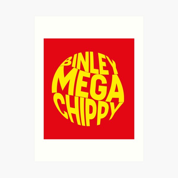 "BINLEY MEGA CHIPPY ORB. BINLEY MEGA CHIPPY MEME." Art Print for Sale ...