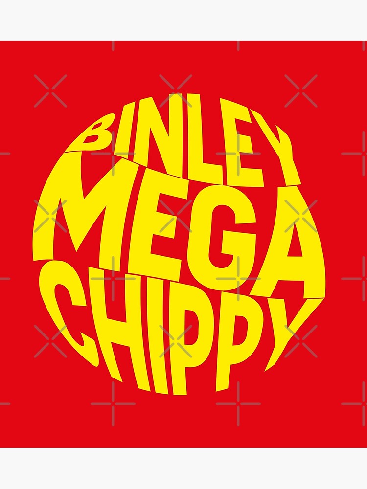 "BINLEY MEGA CHIPPY ORB. BINLEY MEGA CHIPPY MEME." Art Print for Sale ...