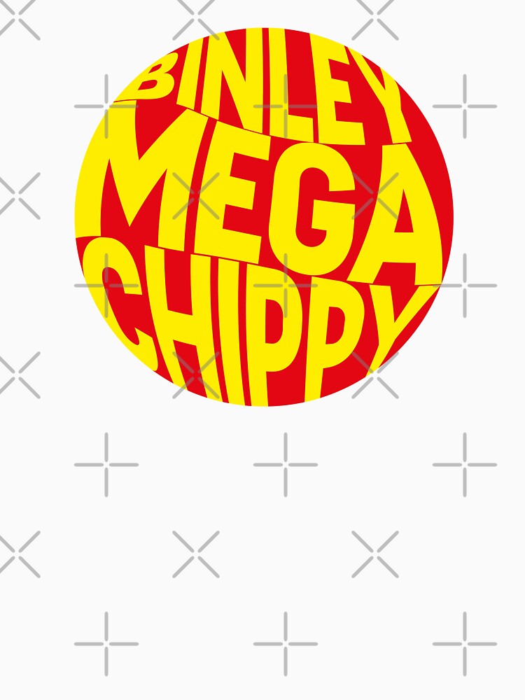 "BINLEY MEGA CHIPPY ORB. BINLEY MEGA CHIPPY MEME." T-shirt by mjtcrp ...