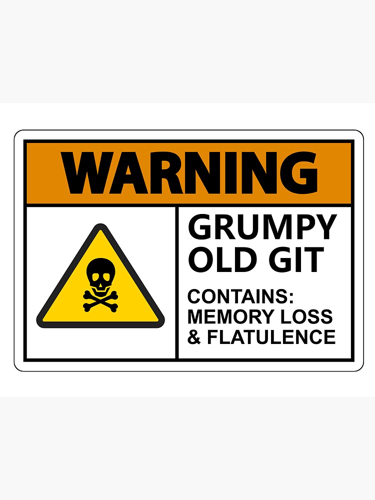 "Grumpy Old Git" Sticker for Sale by BigNige1234 | Redbubble