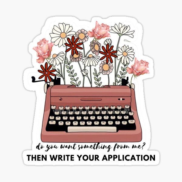 "Application for being seen." Sticker for Sale by WomanWifeMom | Redbubble