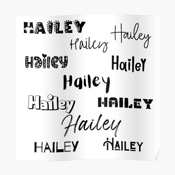 "Hailey in 10 different fonts" Poster for Sale by magleen | Redbubble