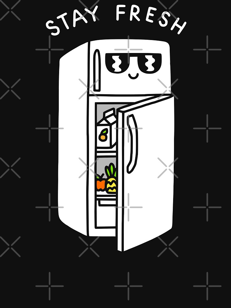 "Stay Fresh" T-shirt for Sale by obinsun | Redbubble | cool t-shirts ...