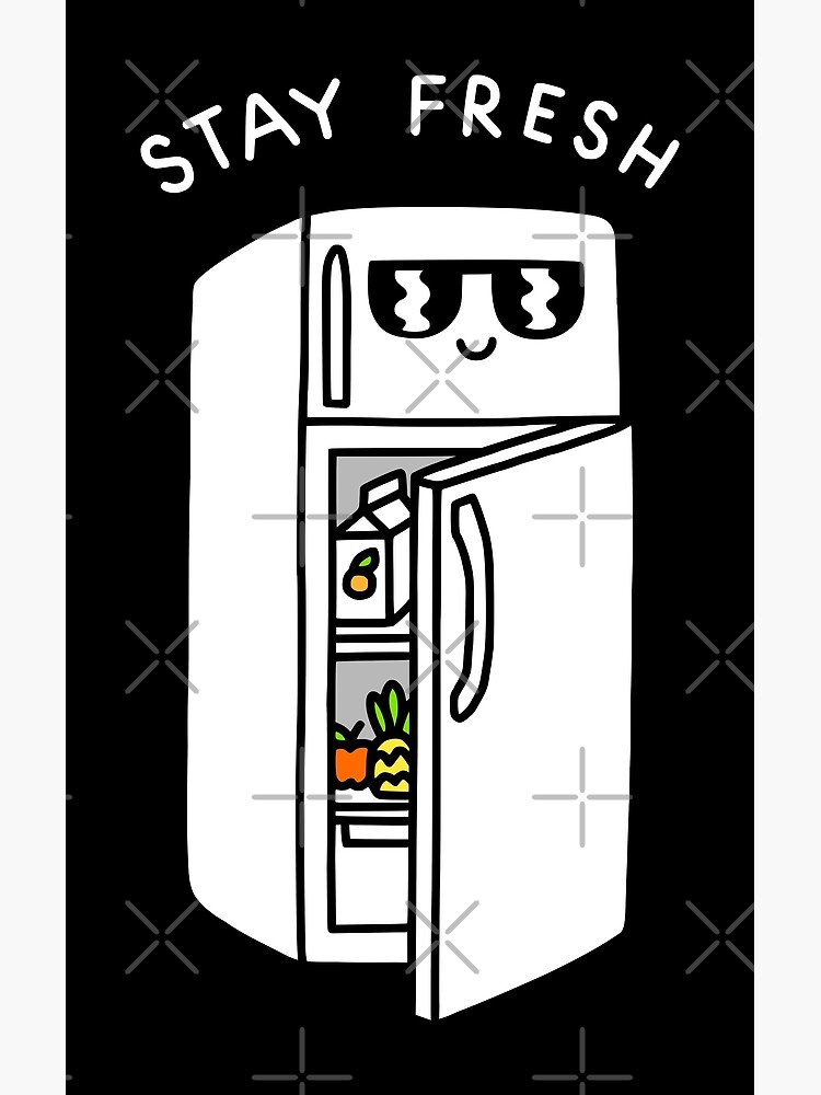 "Stay Fresh" Art Print by obinsun | Redbubble
