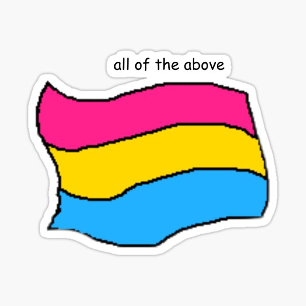 "all of the above (mspaint pan flag)" Sticker for Sale by CursedShirtCo ...
