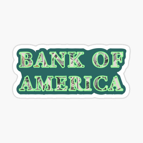 "Bank Of America Note Currency" Sticker for Sale by perceived | Redbubble