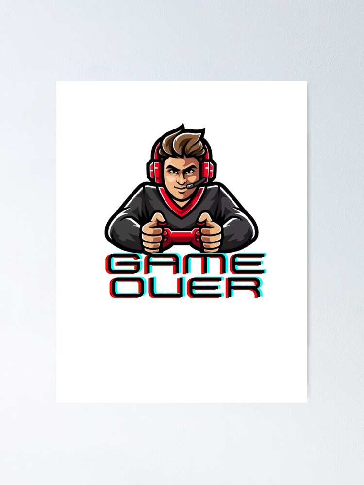 "boys game over" Poster for Sale by PEDTHE | Redbubble