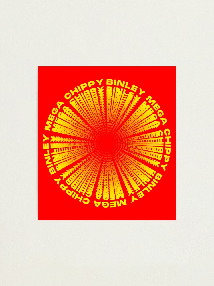 "THE GIGA CHIPPER. BINLEY MEGA CHIPPY MEME." Photographic Print for ...