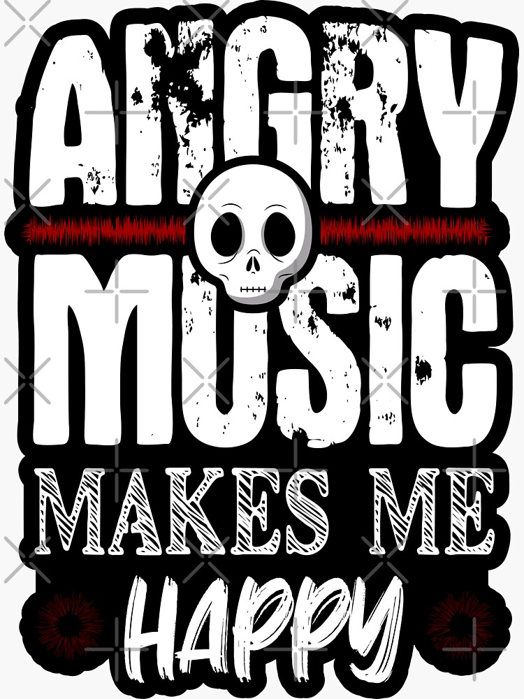 "Angry Music makes me Happy - funny metalhead outfits gifts" Sticker ...
