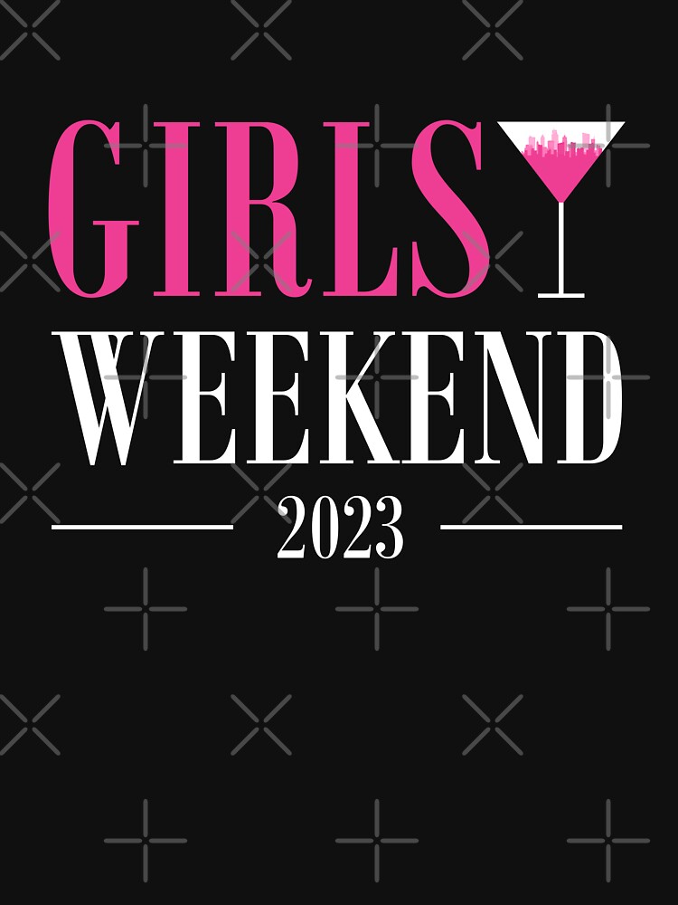 Girls Weekend 2023 Vacation Trip Getaway T-Shirt sold by Emma Butler ...