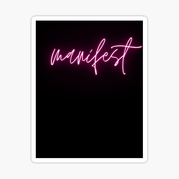 "MANIFEST " Sticker for Sale by VenusAura | Redbubble