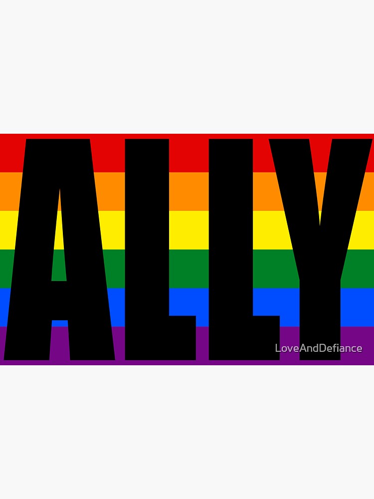 " RAINBOW FLAG ALLY" Sticker for Sale by LoveAndDefiance | Redbubble