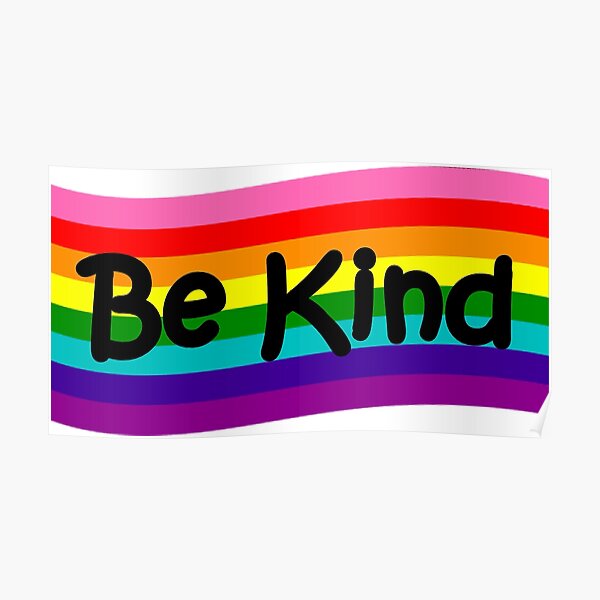 "Be Kind Pride Flag" Poster for Sale by HippieGran | Redbubble