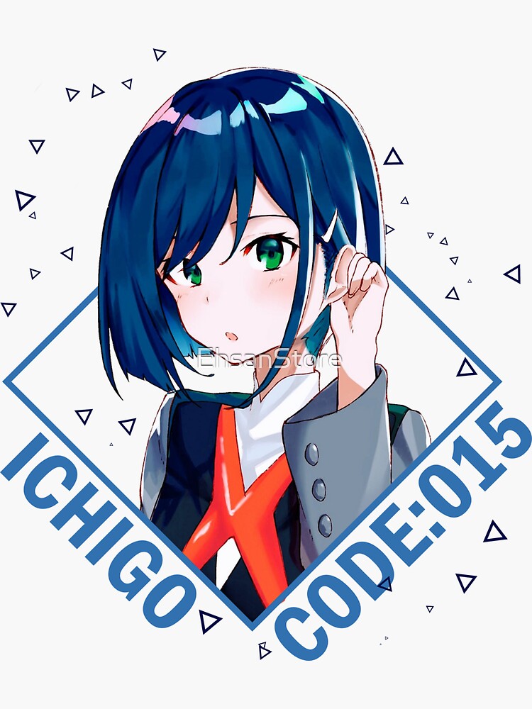 "Ichigo code:015 - best girl" Sticker for Sale by EhsanStore | Redbubble