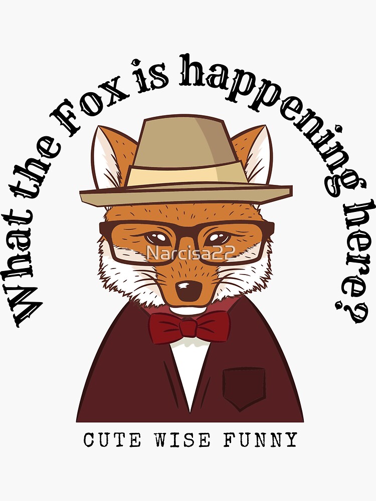 "2. Mr Fox is asking What the Fox is happening here - Collection Cute ...