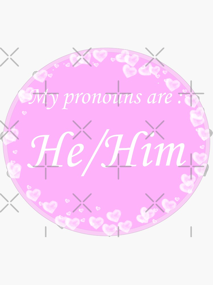 "Pink He/Him pronoun " Sticker for Sale by TheUndeadDesign | Redbubble