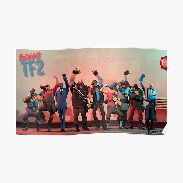 "Save TF2" Poster for Sale by IAmZeMedic | Redbubble