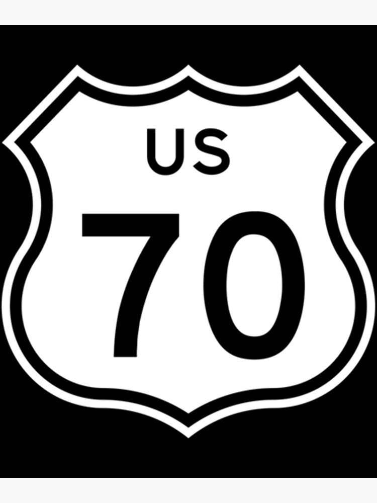 "U.S. Route 70. " Poster for Sale by BespokeByBlush | Redbubble