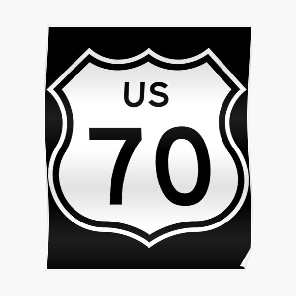 "U.S. Route 70. " Poster for Sale by BespokeByBlush | Redbubble