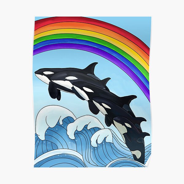 "Rainbow orca family " Poster for Sale by H2OMammals | Redbubble