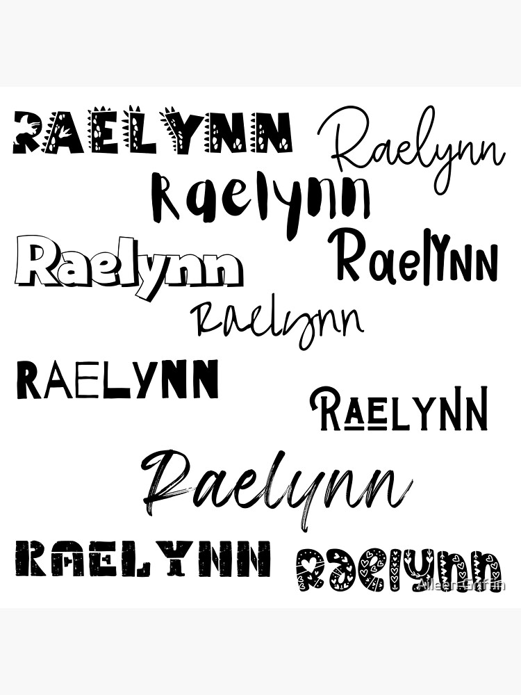 "Raelynn in 10 different fonts" Poster by magleen | Redbubble