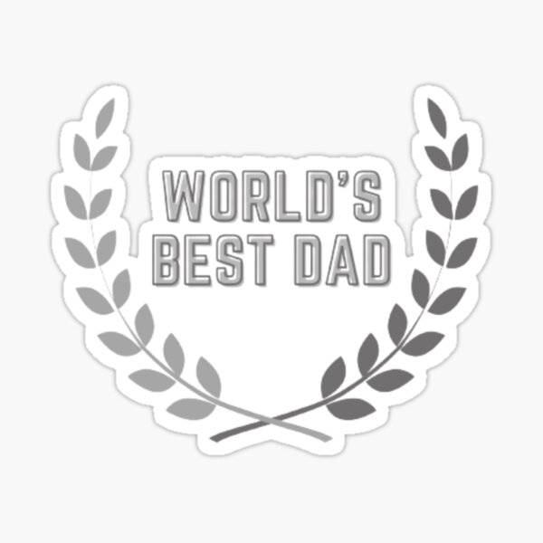"world's best dad" Sticker for Sale by nadeesha55 | Redbubble