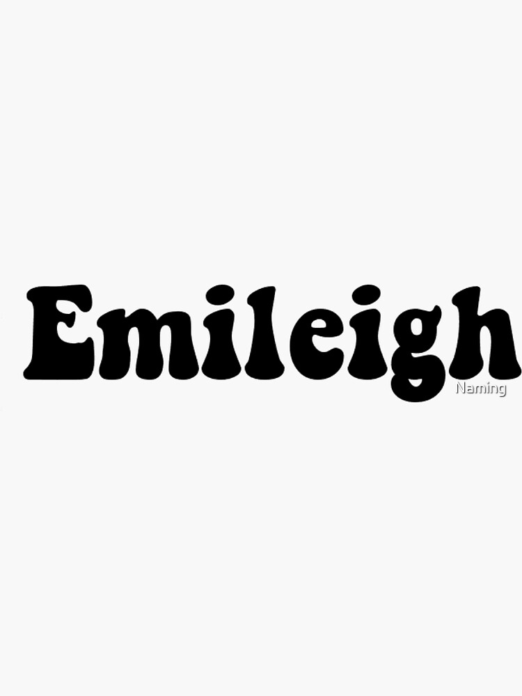 "Emileigh" Sticker for Sale by Naming | Redbubble