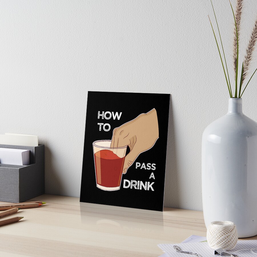"Can you pass my drink bro? Dipping fingers Funny Meme" Art Board Print ...